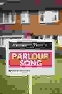 Show Score | Parlour Song London Reviews and Tickets