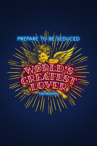 Show Score | World’s Greatest Lover London Reviews and Tickets