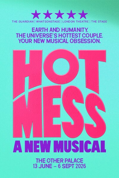 Show Score | Hot Mess: A New Musical London Reviews and Tickets